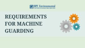 OSHA Requirements for Machine Guarding & Compliance