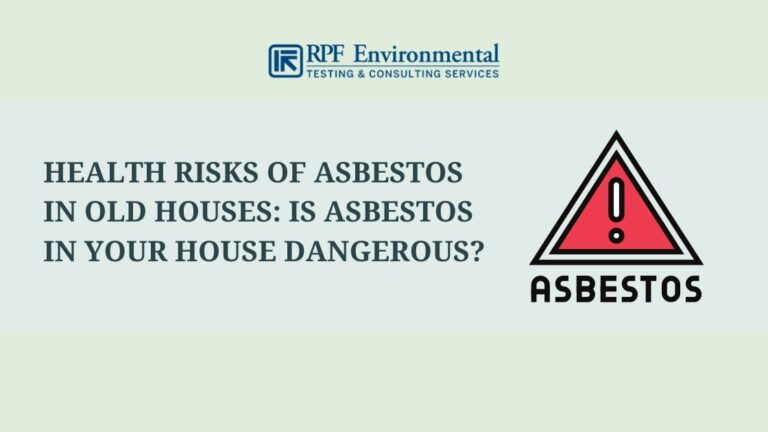 Asbestos in the Home: Old House Asbestos Identification, Testing, & Removal