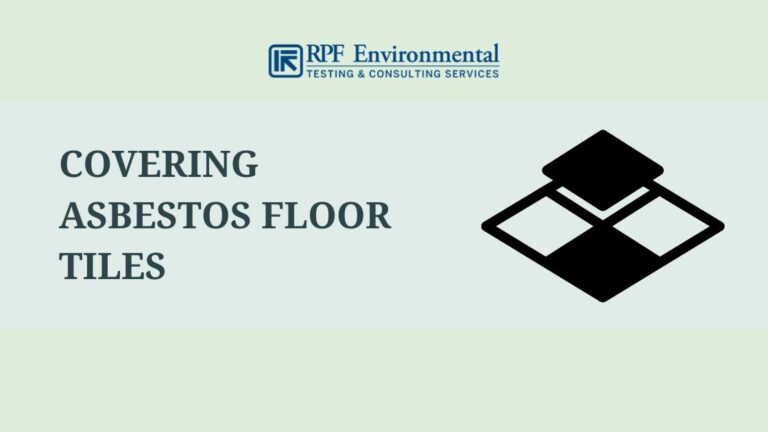 A Guide: What to Do if You Accidentally Removed Asbestos Tiles